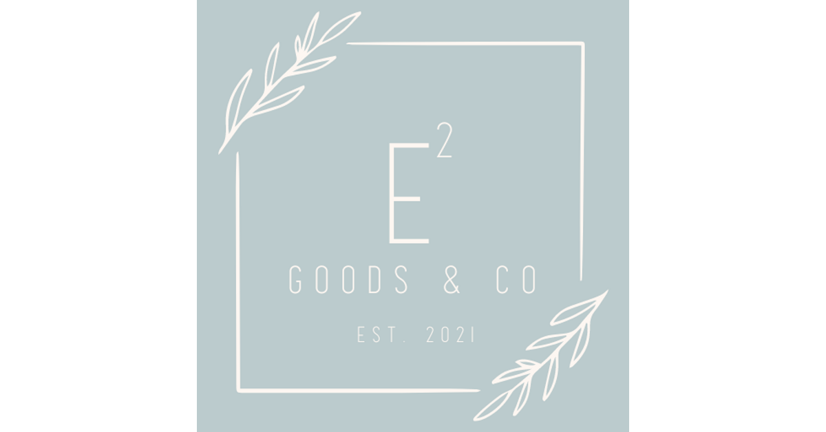 E Squared Goods & Co – E Squared Goods & Co.
